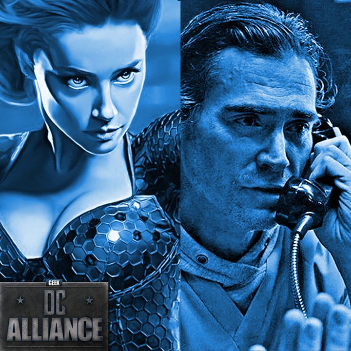 Amber Heard & Billy Crudup Returning To The DCEU : DC Alliance Chapter 19