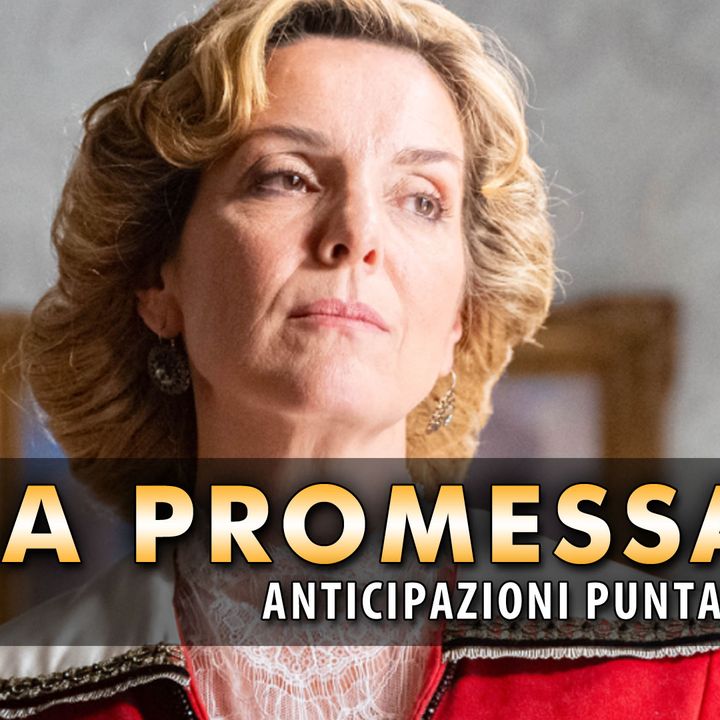 La Promessa, Anticipazioni Puntate dal 6 al 10 Novembre 2023: Cruz Finisce In Sanatorio!