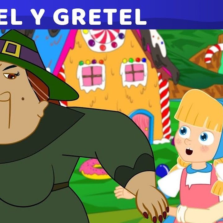 068 Hansel Y Gretel Cuento Cuentos Infantiles En Español