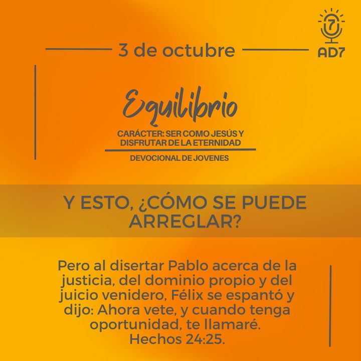 Y esto, ¿cómo se puede arreglar? | Devocional de Jóvenes | 3 de octubre 2023