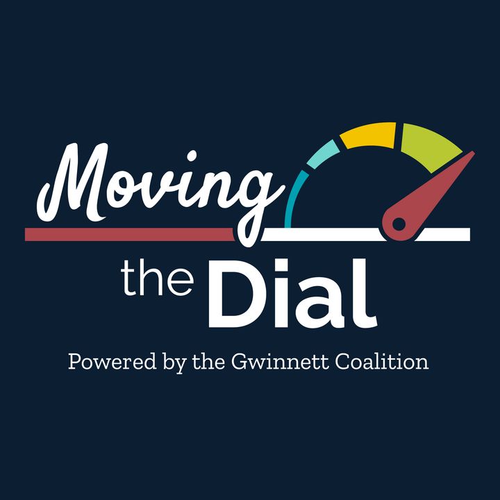 Moving the Dial – Powered by the Gwinnett Coalition