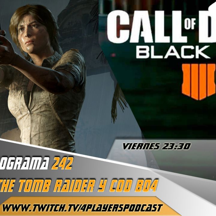 4Players 242 Análisis Shadow of the tomb raider y Call of duty BO4