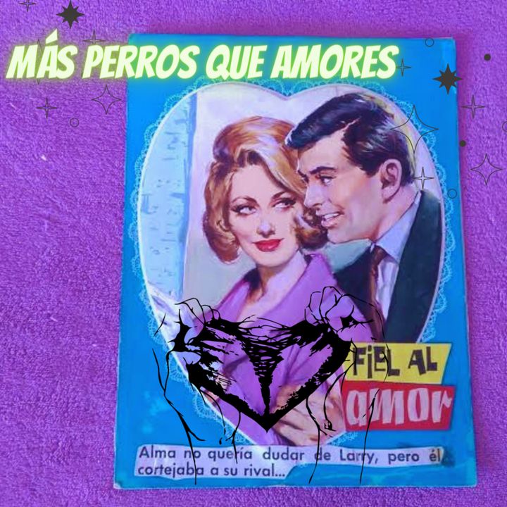 Más Perros Que Amores Ii