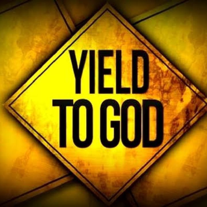 Living A Yielded Life 1
