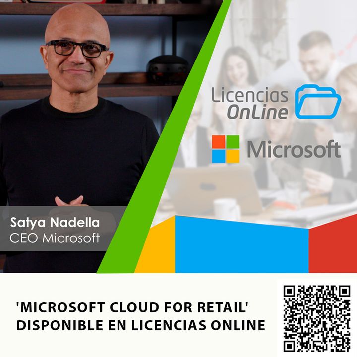 'MICROSOFT CLOUD FOR RETAIL' DISPONIBLE EN LICENCIAS ONLINE