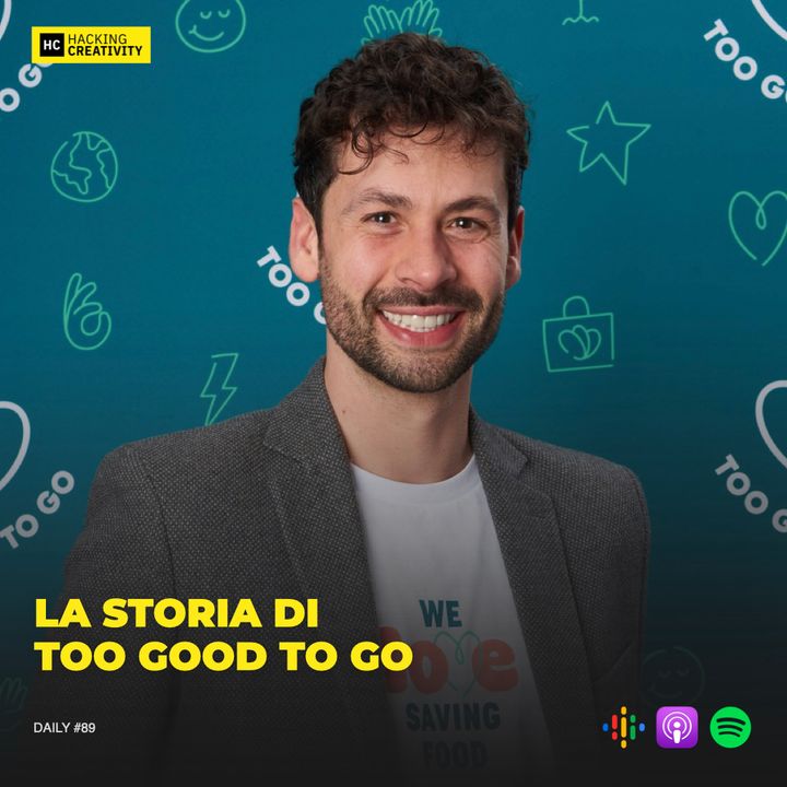 259 - La storia di Too Good To Go (DAILY)