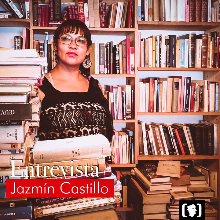 En entrevista: Jazmín Castillo
