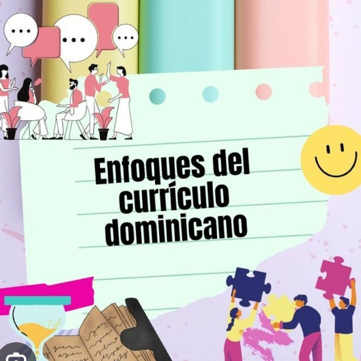 Enfoques del currículo Dominicano