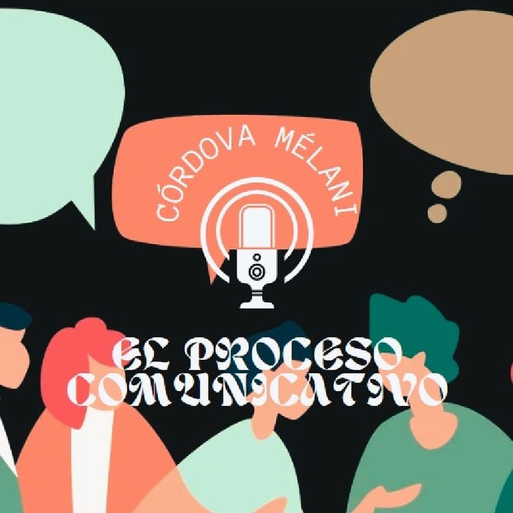 El proceso comunicativo (Rossana Santos, 2019)