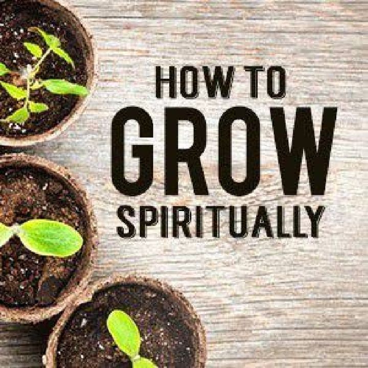 Growing Up Spiritually 3