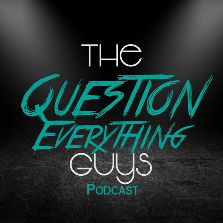 The Question Everything Guys