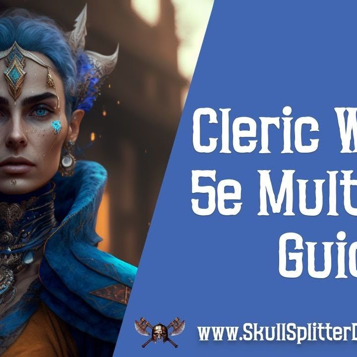 Cleric Wizard 5e Multiclass Guide