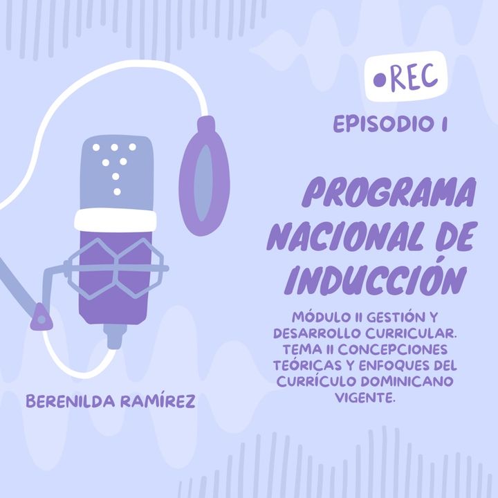 CONCEPCIONES TEÓRICAS Y ENFOQUES DEL CURRÍCULO DOMINICANO.