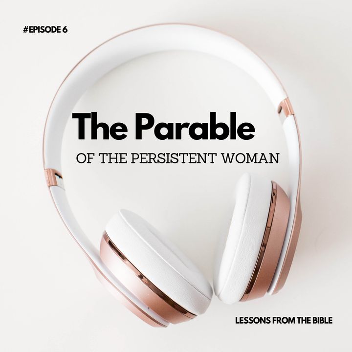 The Parable of the Persistent Woman