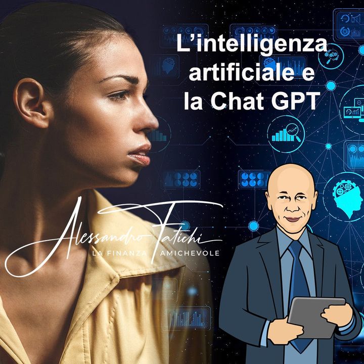 L’intelligenza artificiale e la ChatGPT L’intelligenza artificiale e la ChatGPT