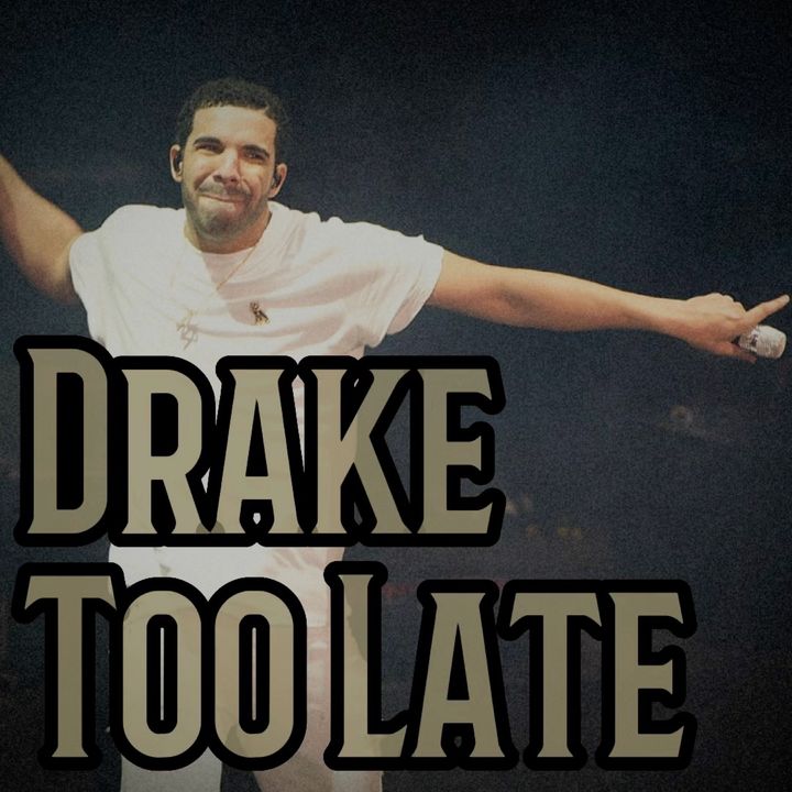 Drake - Too Late (AI Cover)