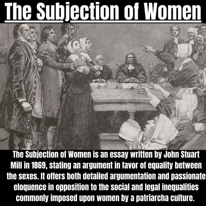 Chapter 4 - Part 2 - The Subjection of Women