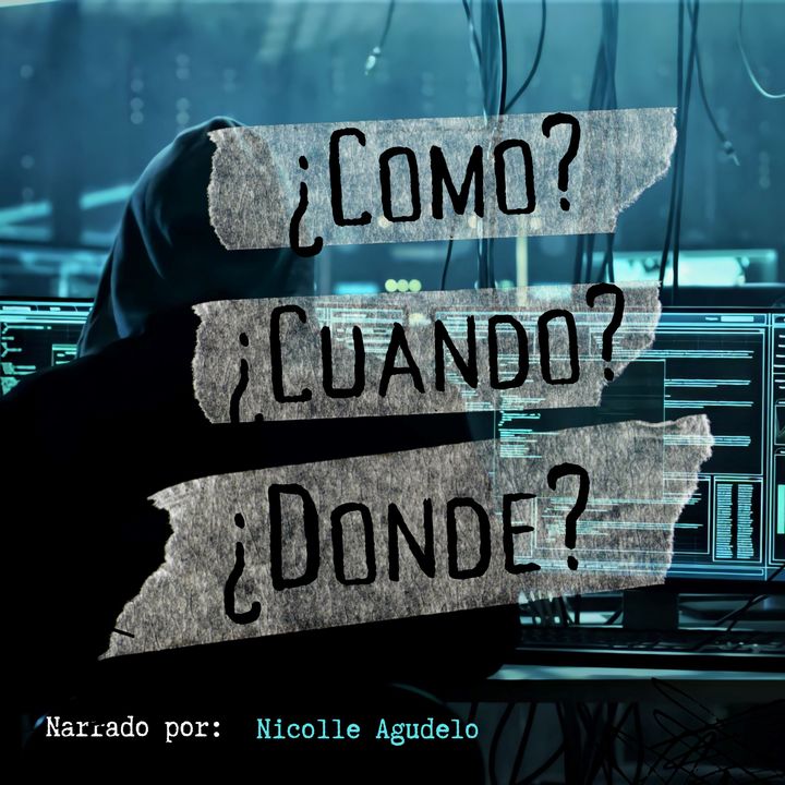 ¿Como? ¿Cuando? ¿Donde?