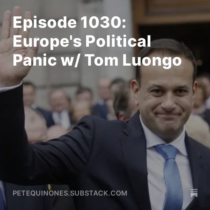 Episode 1030: Europe's Political Panic w/ Tom Luongo