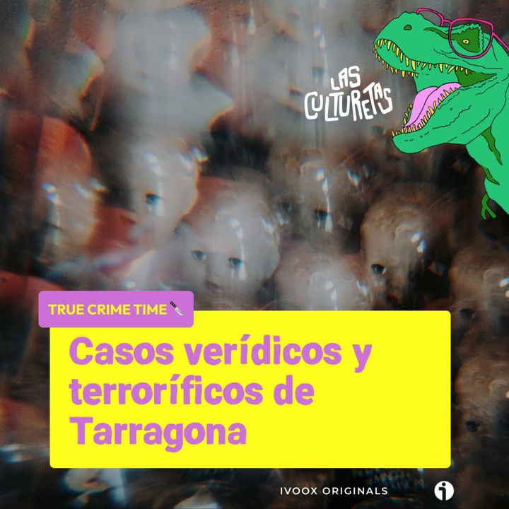 True crime time: casos reales de Tarragona - Episodio exclusivo para ...