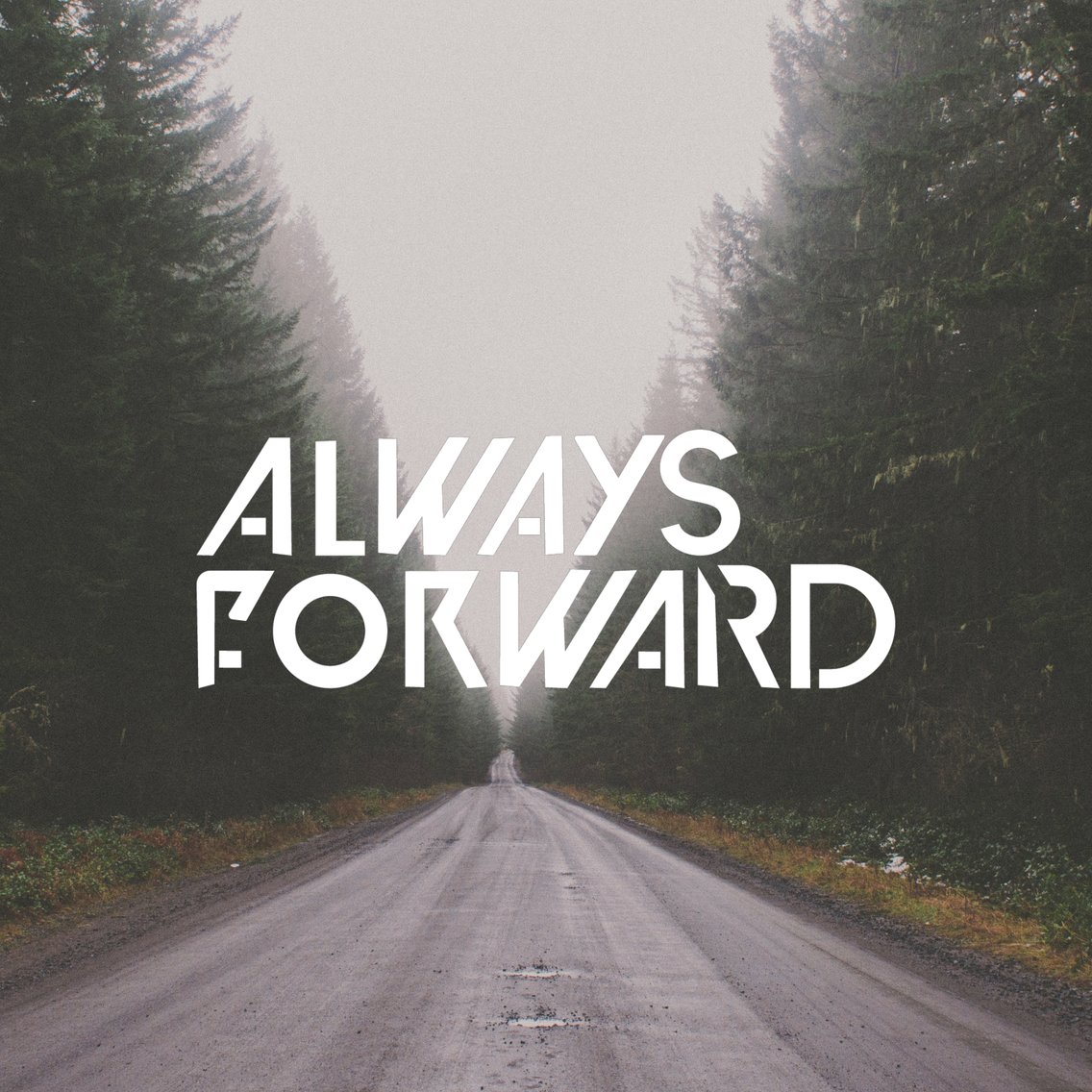 Always Forward