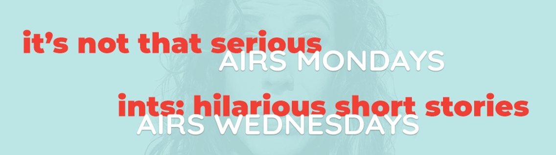 It's Not That Serious